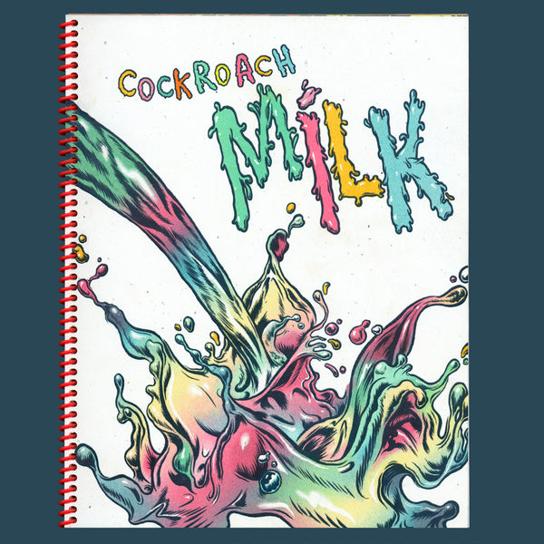 Cockroach Milk by Never Brush My Teeth | Risolve Studio
